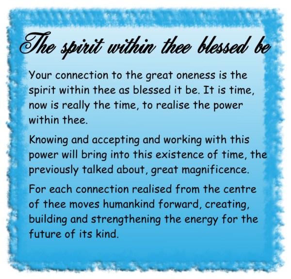 “The spirit within thee blessed be” – channelled spiritual message from ...