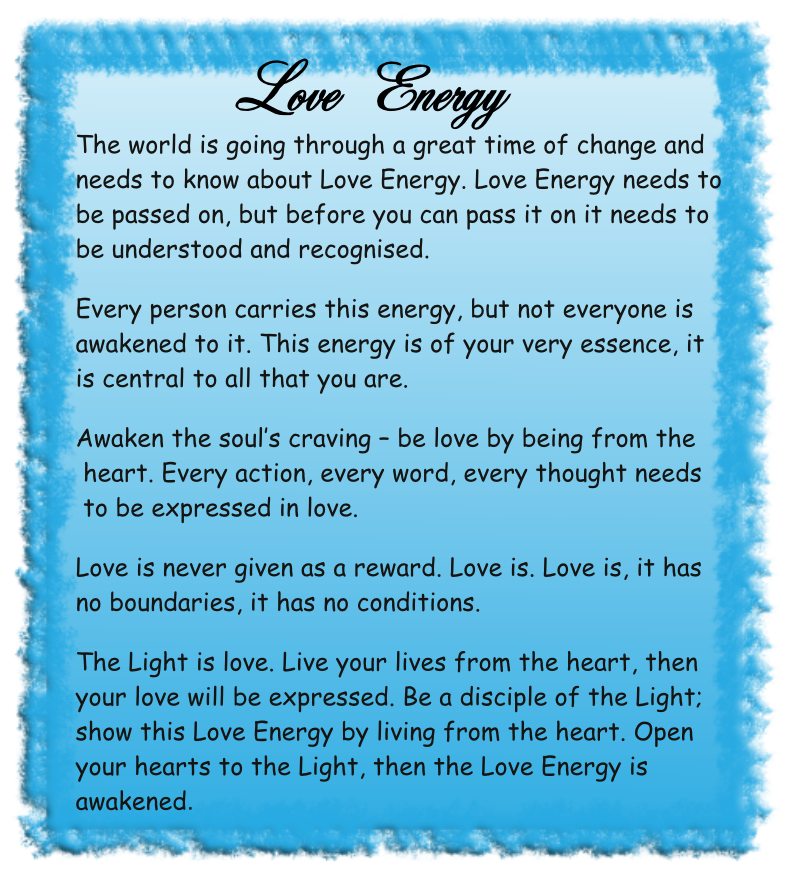 “Love Energy” – channelled spiritual message from The Circle of The ...